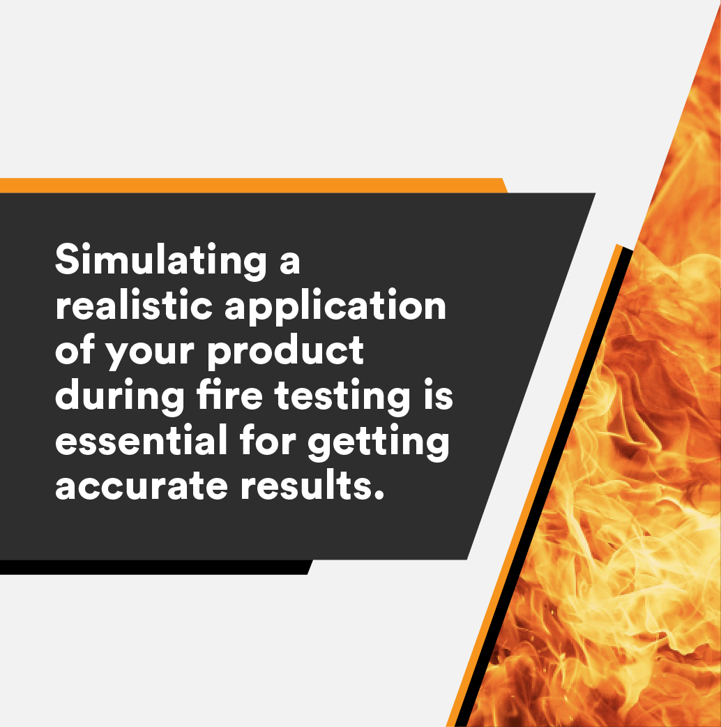 How to Select the Right Fire Test for Your Product or Assembly